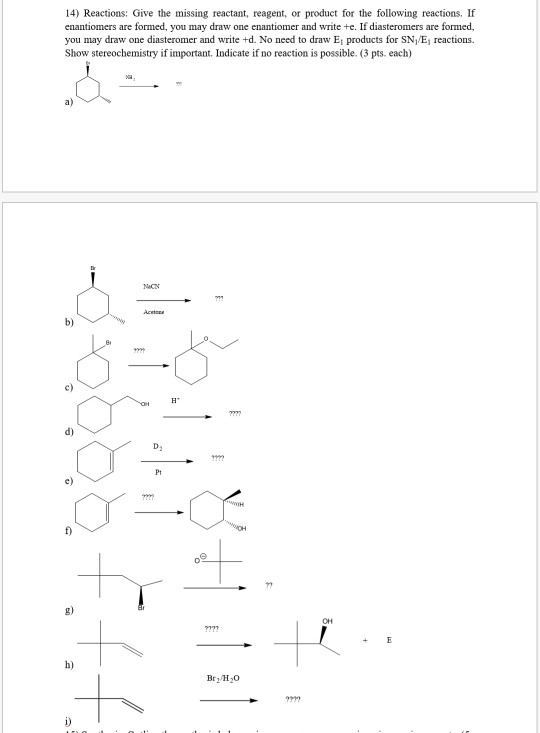 Solved 14) Reactions: Give the missing reactant, reagent, or | Chegg.com