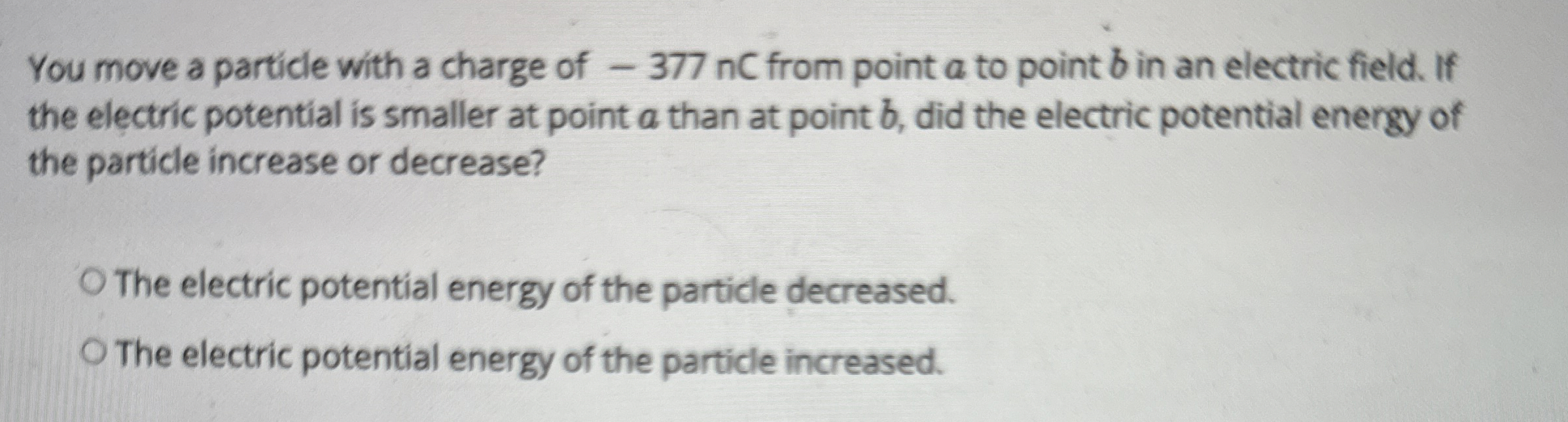 Solved You move a particle with a charge of -377nC ﻿from | Chegg.com