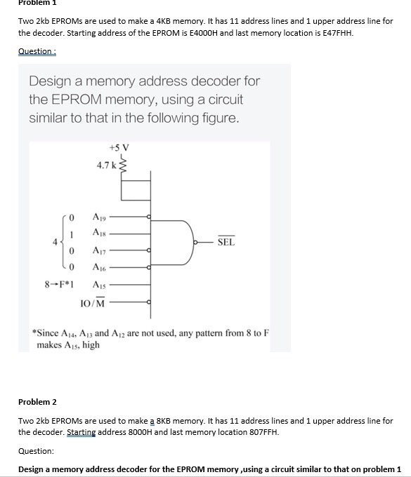 Solved Problem 1 Two 2kb EPROMs are used to make a 4KB | Chegg.com