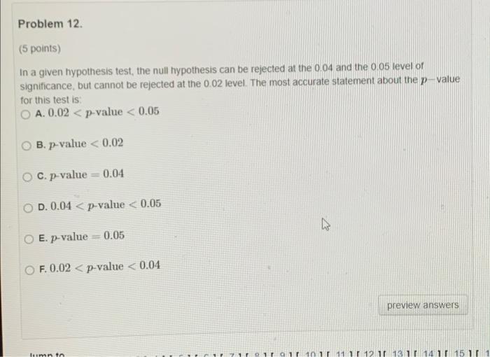 Solved Problem 12. (5 points) In a given hypothesis test, | Chegg.com