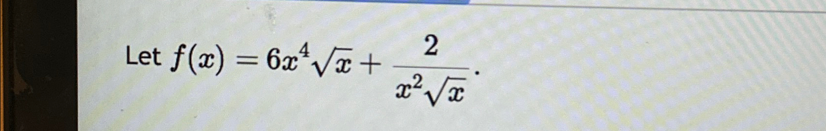 Solved Let f(x)=6x4x2+2x2x2 | Chegg.com