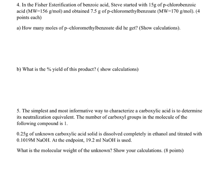 Solved 4. In the Fisher Esterification of benzoic acid, | Chegg.com
