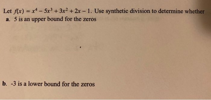 Solved Let f(x) = x4 - 5x3 + 3x2 + 2x - 1. Use synthetic | Chegg.com