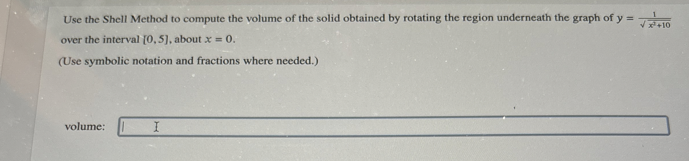 Solved Use the Shell Method to compute the volume of the | Chegg.com