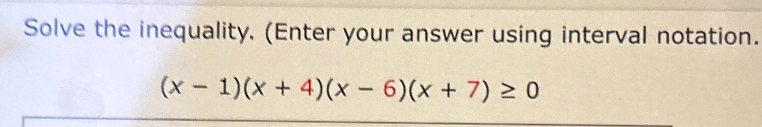 Solved Solve The Inequality Enter Your Answer Using 1072