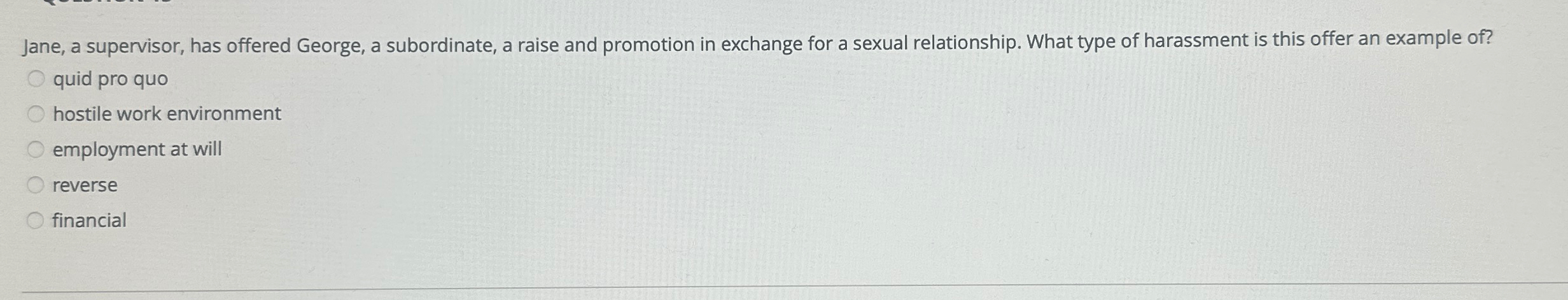 Solved Jane, a supervisor, has offered George, a | Chegg.com