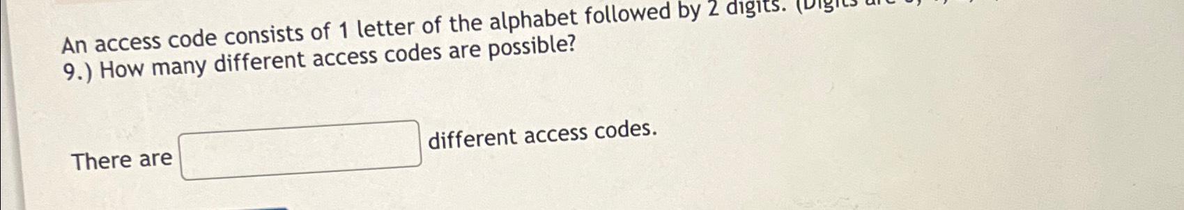 Solved An access code consists of 1 ﻿letter of the alphabet | Chegg.com
