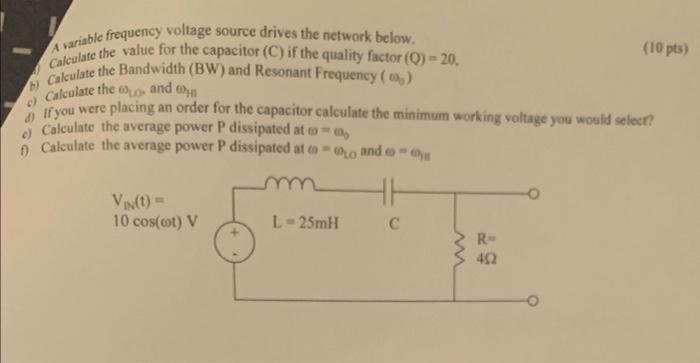 A variable frequency voltage source drives the | Chegg.com