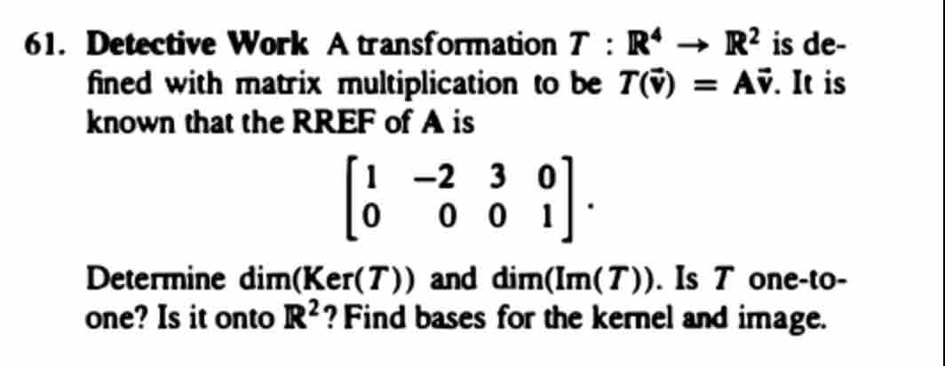 Solved Detective Work A transformation T:R4→R2 ﻿is de-fined | Chegg.com
