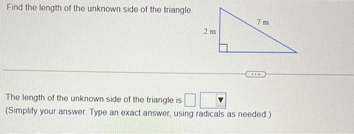 Solved Find the length of the unknown side of the triangle. | Chegg.com