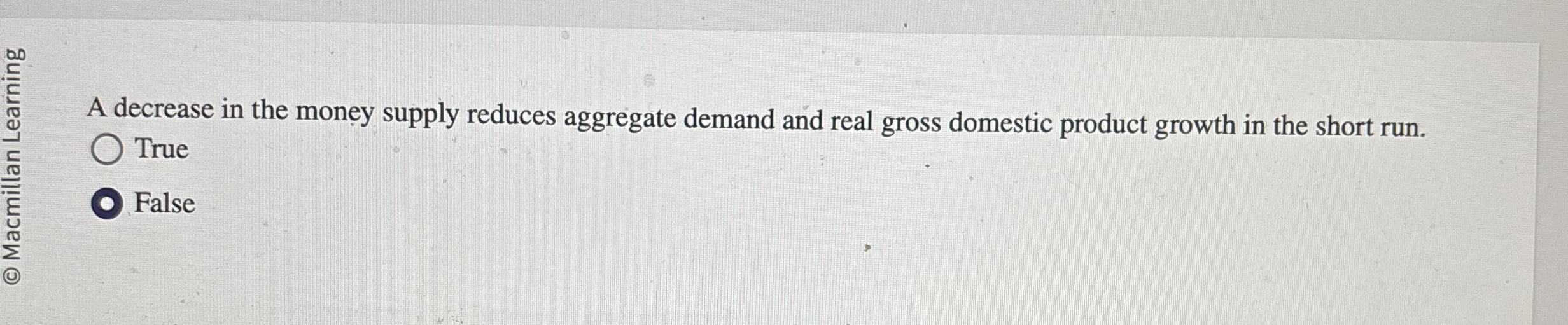 Solved A decrease in the money supply reduces aggregate | Chegg.com