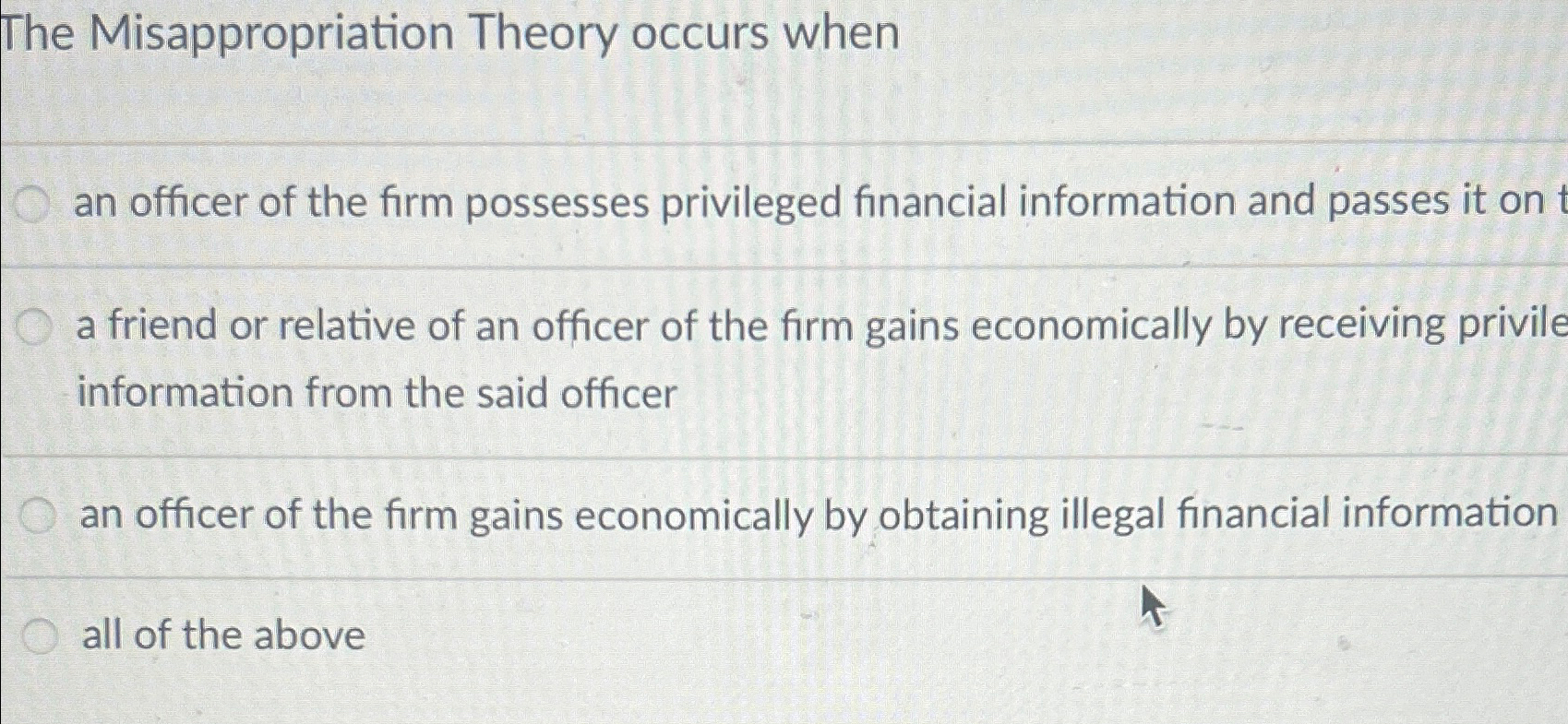 Solved The Misappropriation Theory occurs whenan officer of | Chegg.com