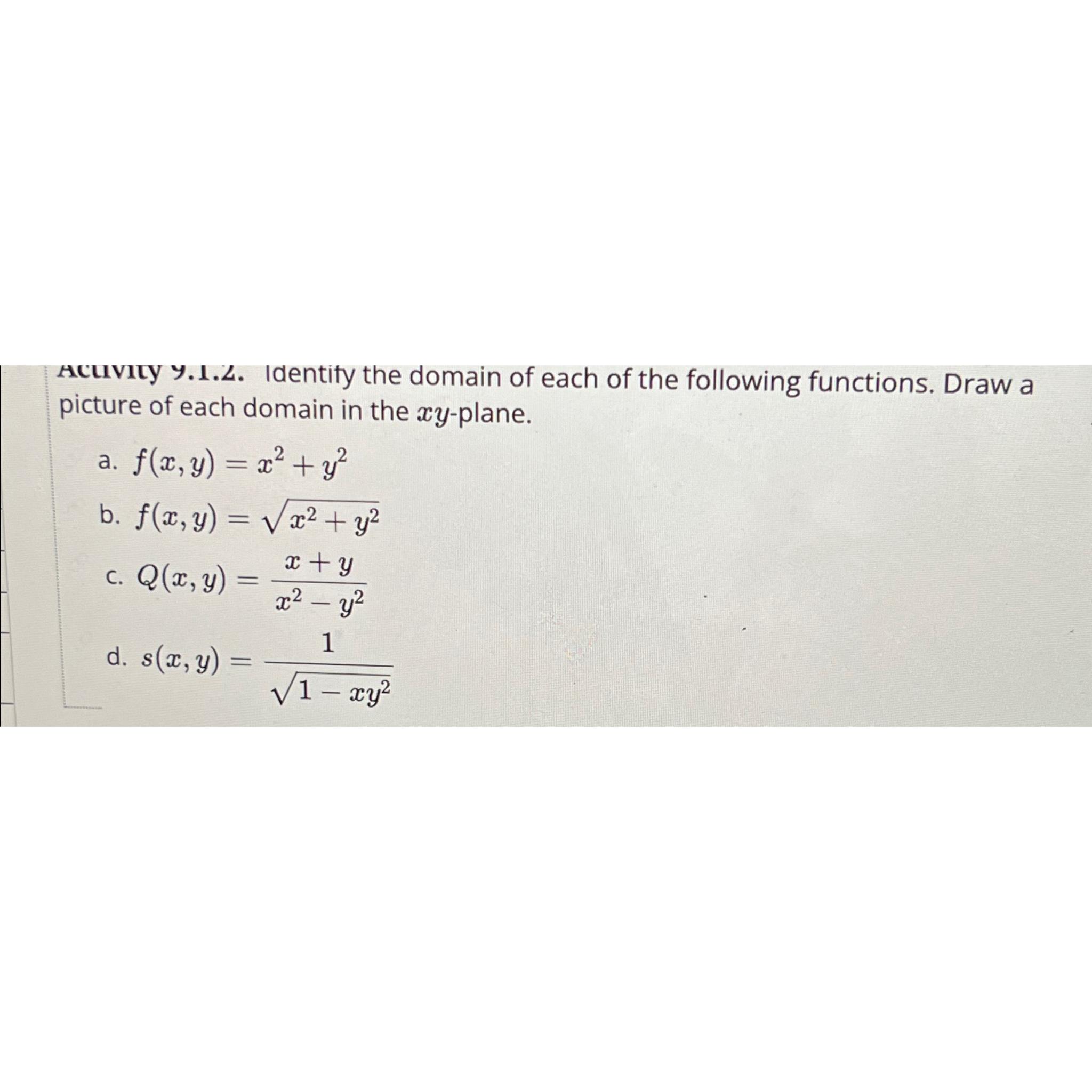 Solved Identify the domain of each of the following | Chegg.com