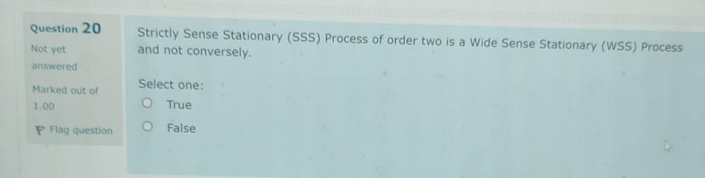 Solved Question 20 Strictly Sense Stationary (SSS) Process | Chegg.com
