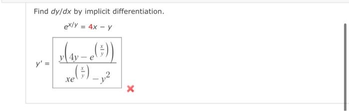 Solved Find dy/dx by implicit differentiation. | Chegg.com
