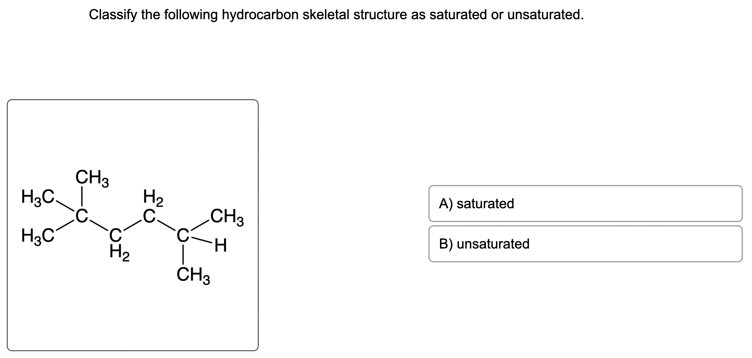 Solved Classify the following hydrocarbon skeletal structure | Chegg.com