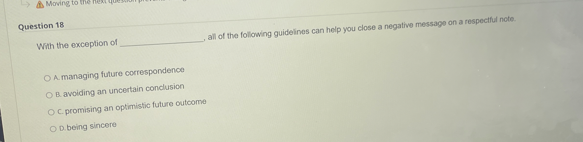 Solved Question 18With the exception of ﻿all of the | Chegg.com