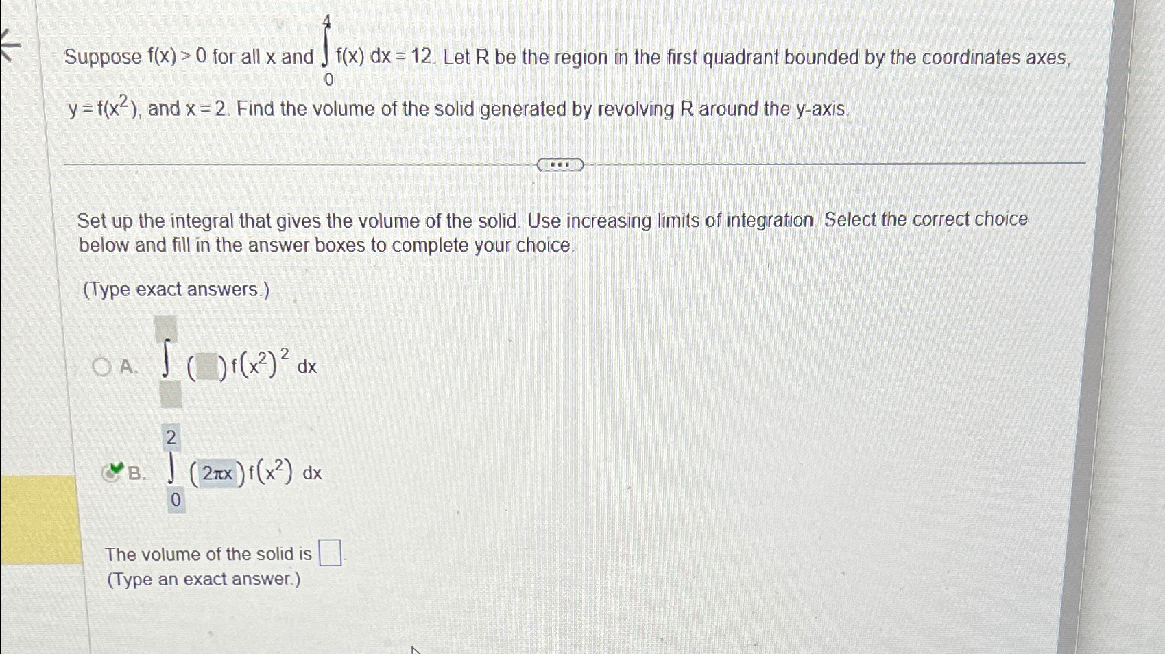 Solved Suppose f(x)>0 ﻿for all x ﻿and ∫04f(x)dx=12. ﻿Let R | Chegg.com