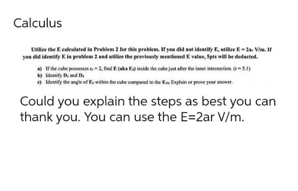 Solved Calculus Utilize the E calculated in Problem 2 for | Chegg.com