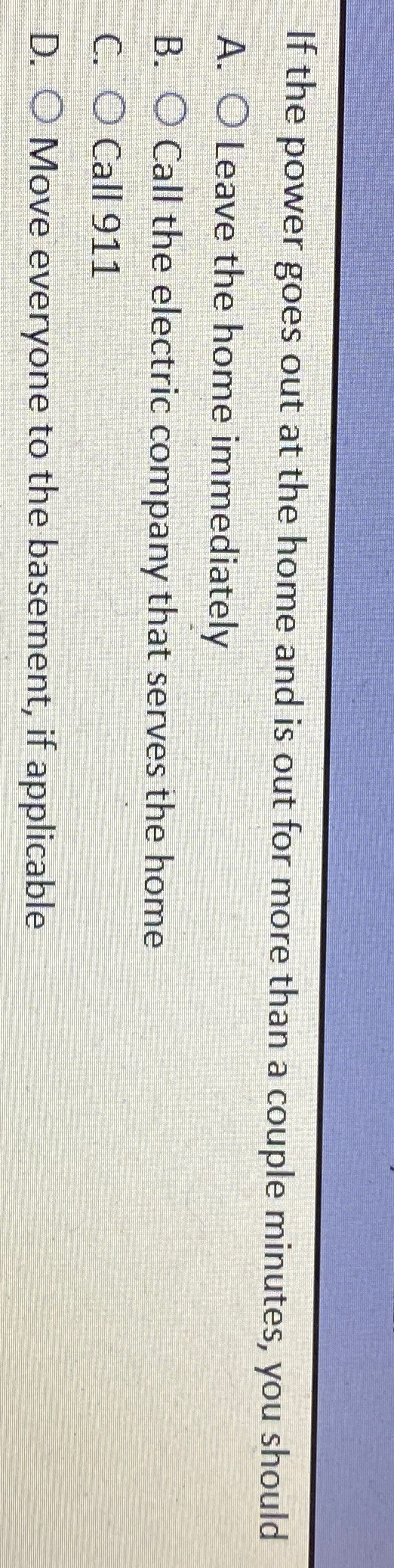 Solved If the power goes out at the home and is out for more | Chegg.com