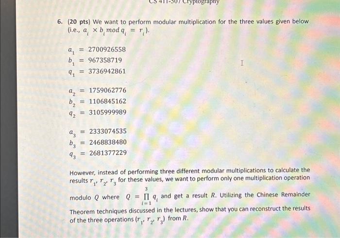 Solved 6. (20 pts) We want to perform modular multiplication | Chegg.com