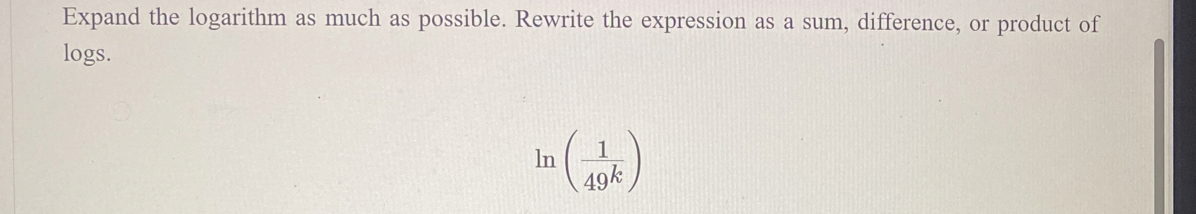 Solved Expand the logarithm as much as possible. Rewrite the | Chegg.com