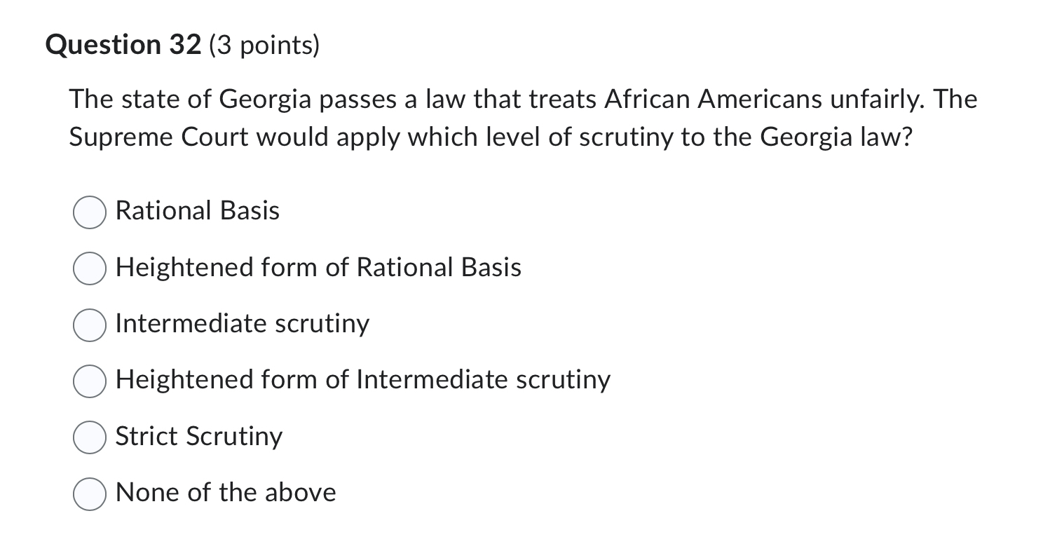 Solved Question 32 (3 ﻿points)The state of Georgia passes a | Chegg.com
