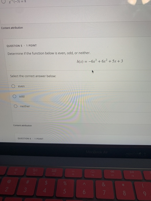 Solved Content attribution QUESTION 5.1 POINT Determine if | Chegg.com
