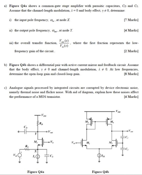 Solved a) Figure Q4a shows a common-gate stage amplifier | Chegg.com