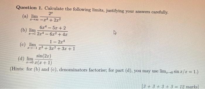 Solved Question 1. Calculate the following limits, | Chegg.com