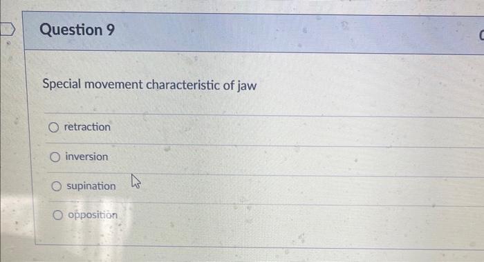 Solved Special movement characteristic of jaw retraction | Chegg.com