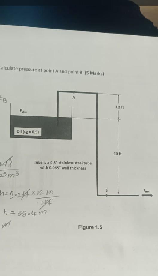 Solved calculate pressure at point A and point B. (5 Marks) | Chegg.com