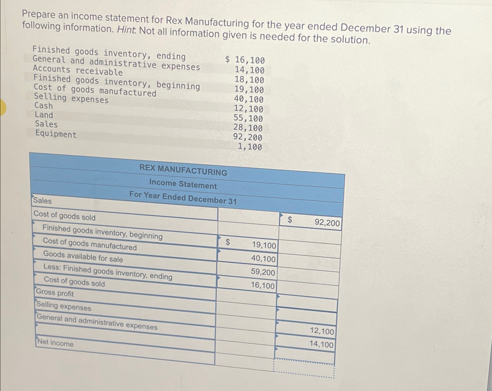 Solved Prepare an income statement for Rex Manufacturing for | Chegg.com