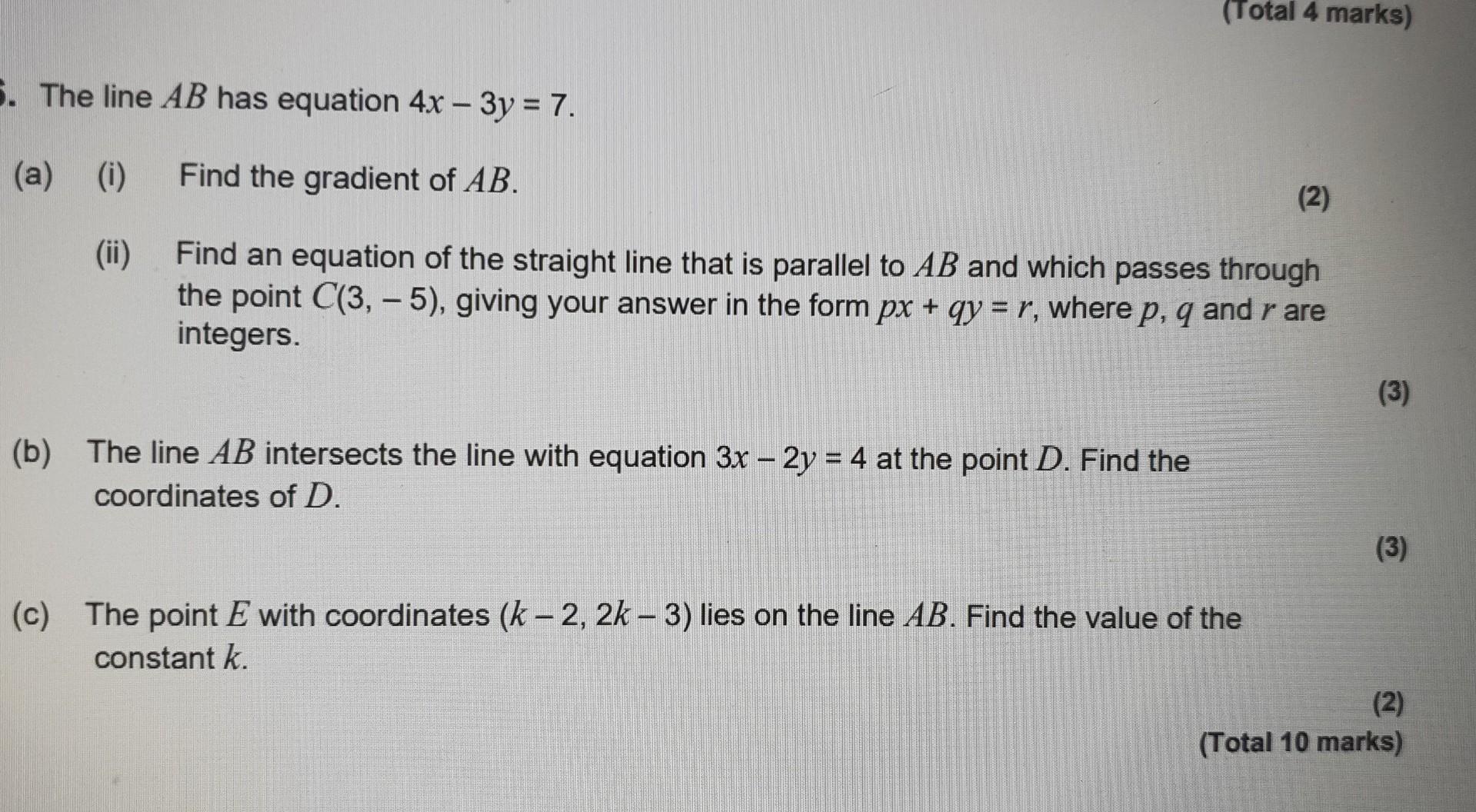 Solved The line AB has equation 4x−3y=7 (a) (i) Find the | Chegg.com
