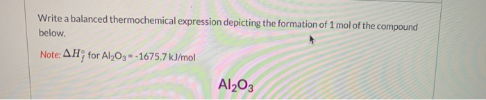 Solved Write a balanced thermochemical expression depicting | Chegg.com