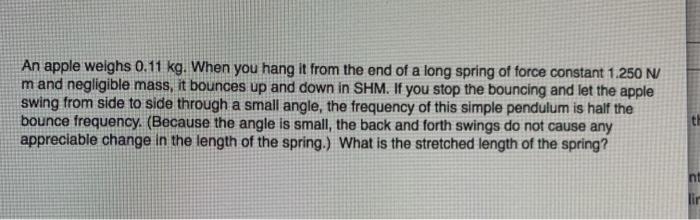 Solved An apple welghs 0.11 kg. When you hang it from the | Chegg.com