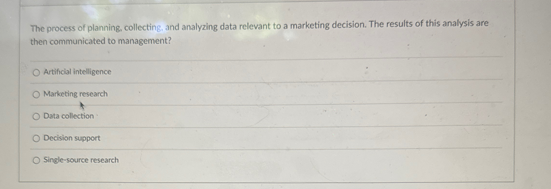 Solved The process of planning, collecting, and analyzing | Chegg.com