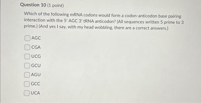 Solved Which of the following mRNA codons would form a | Chegg.com