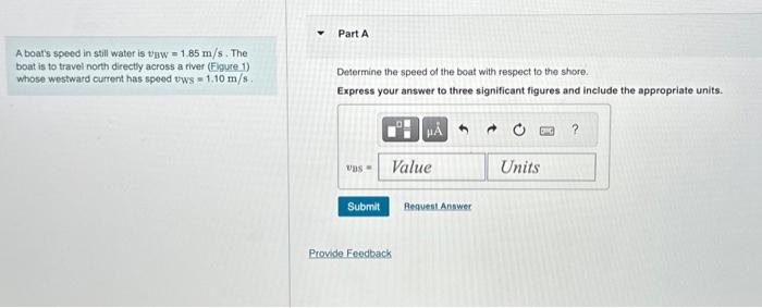 Solved A boat's speed in still water is vBW=1.85 m/s. The | Chegg.com