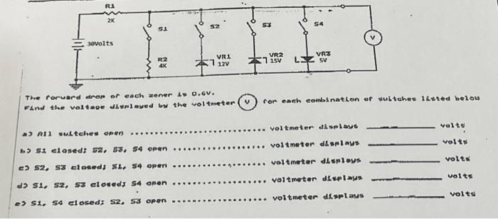 Solved The forward drop of each zener is 0.6V.Find the | Chegg.com