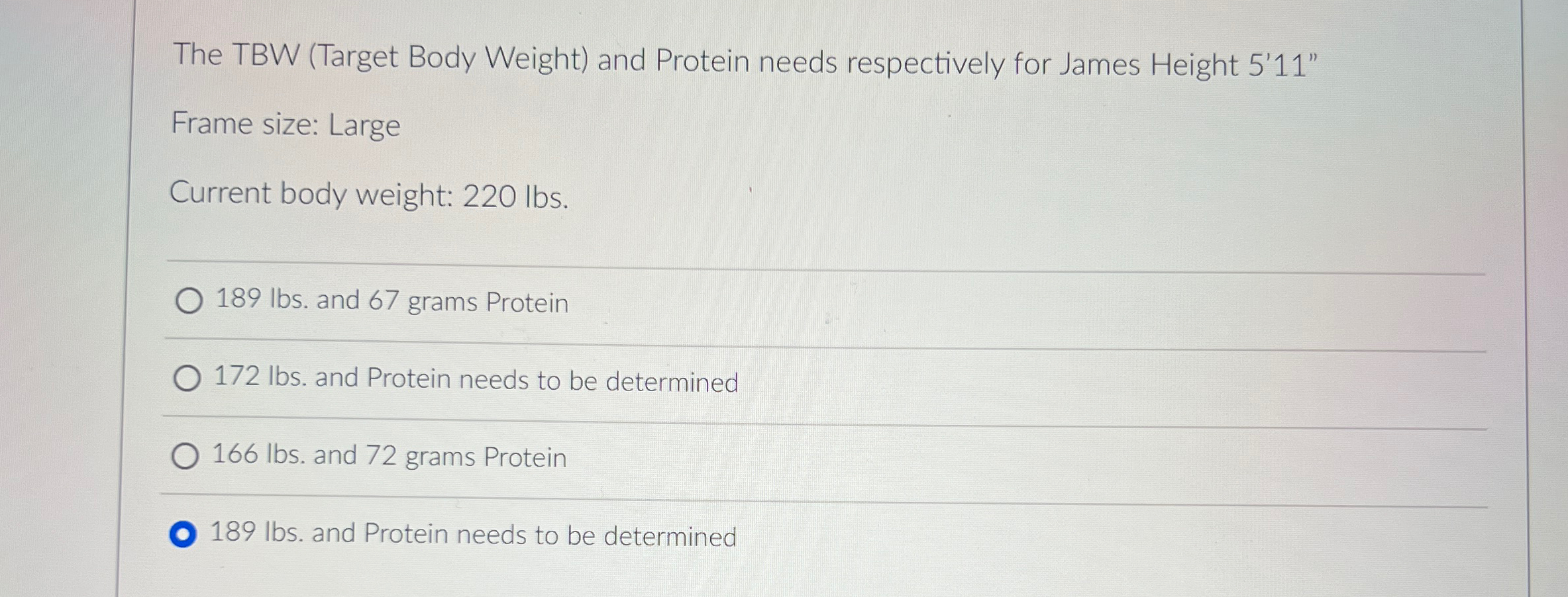 Solved The TBW (Target Body Weight) ﻿and Protein needs | Chegg.com