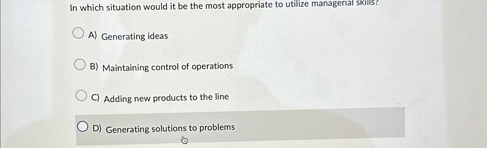 Solved In which situation would it be the most appropriate | Chegg.com