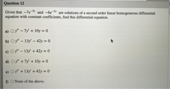 Solved Question 3 Given the differential equation 7-()-(3) | Chegg.com