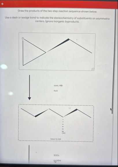 Solved Draw the products of the two step reaction sequence | Chegg.com