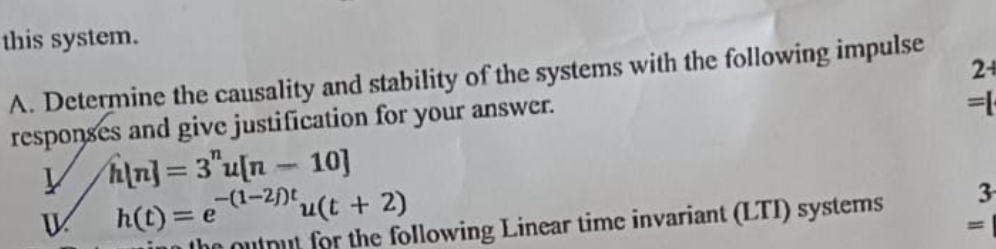 Solved this system.A. ﻿Determine the causality and stability | Chegg.com