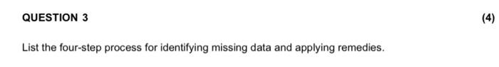 Solved List the four-step process for identifying missing | Chegg.com