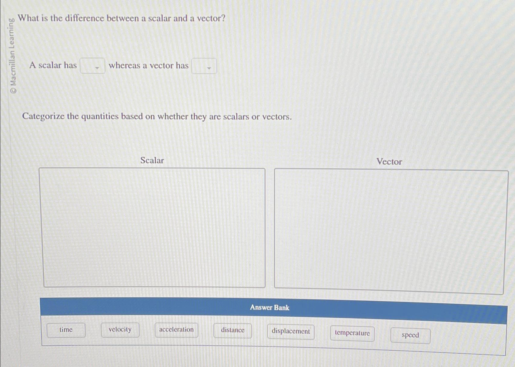 Solved What is the difference between a scalar and a | Chegg.com