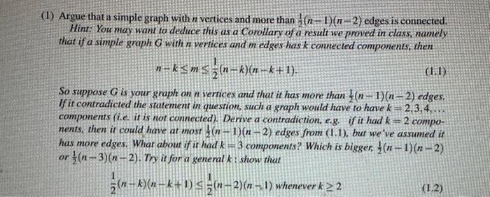 Solved 1) Argue that a simple graph with n vertices and more | Chegg.com