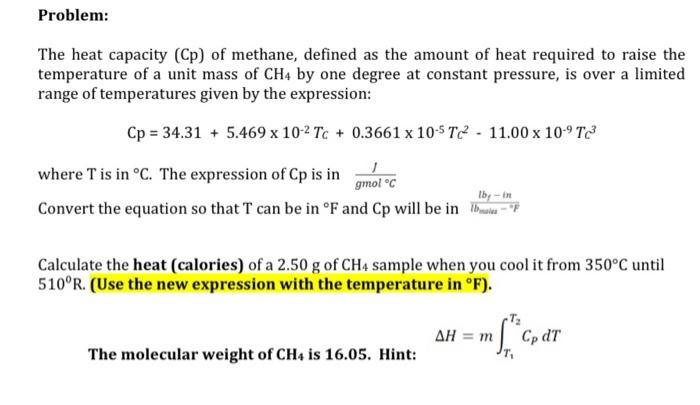 Solved Problem: The heat capacity (Cp) of methane, defined | Chegg.com
