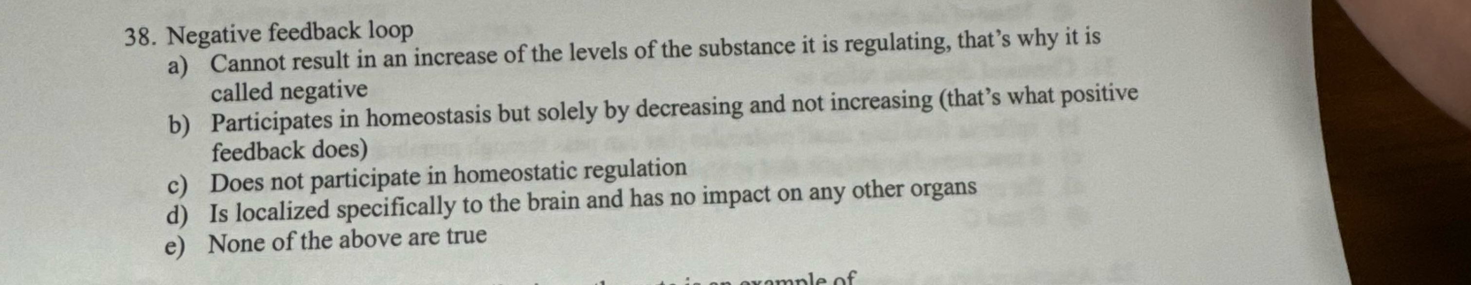 Solved Negative feedback loopa) ﻿Cannot result in an | Chegg.com